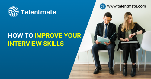 How To Improve Your Interview Skills